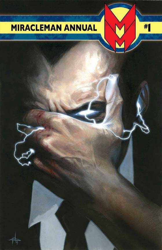 Marvel Comics publicará histórias inéditas de Miracleman - UNIVERSO HQ